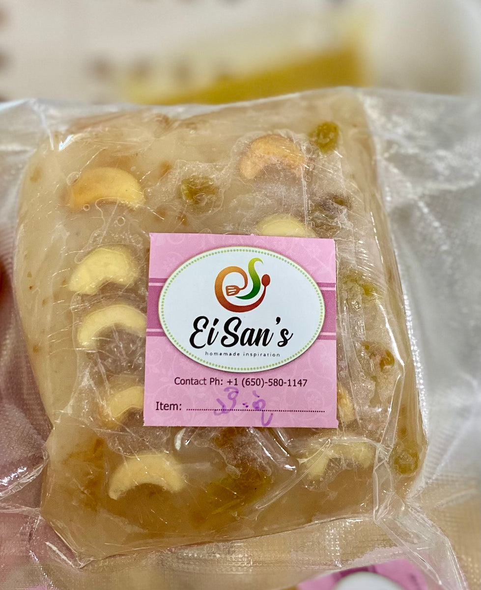 Ei San’s Mandalay style Sweet Sticky Rice Cake with Assorted Fruits(မန ...